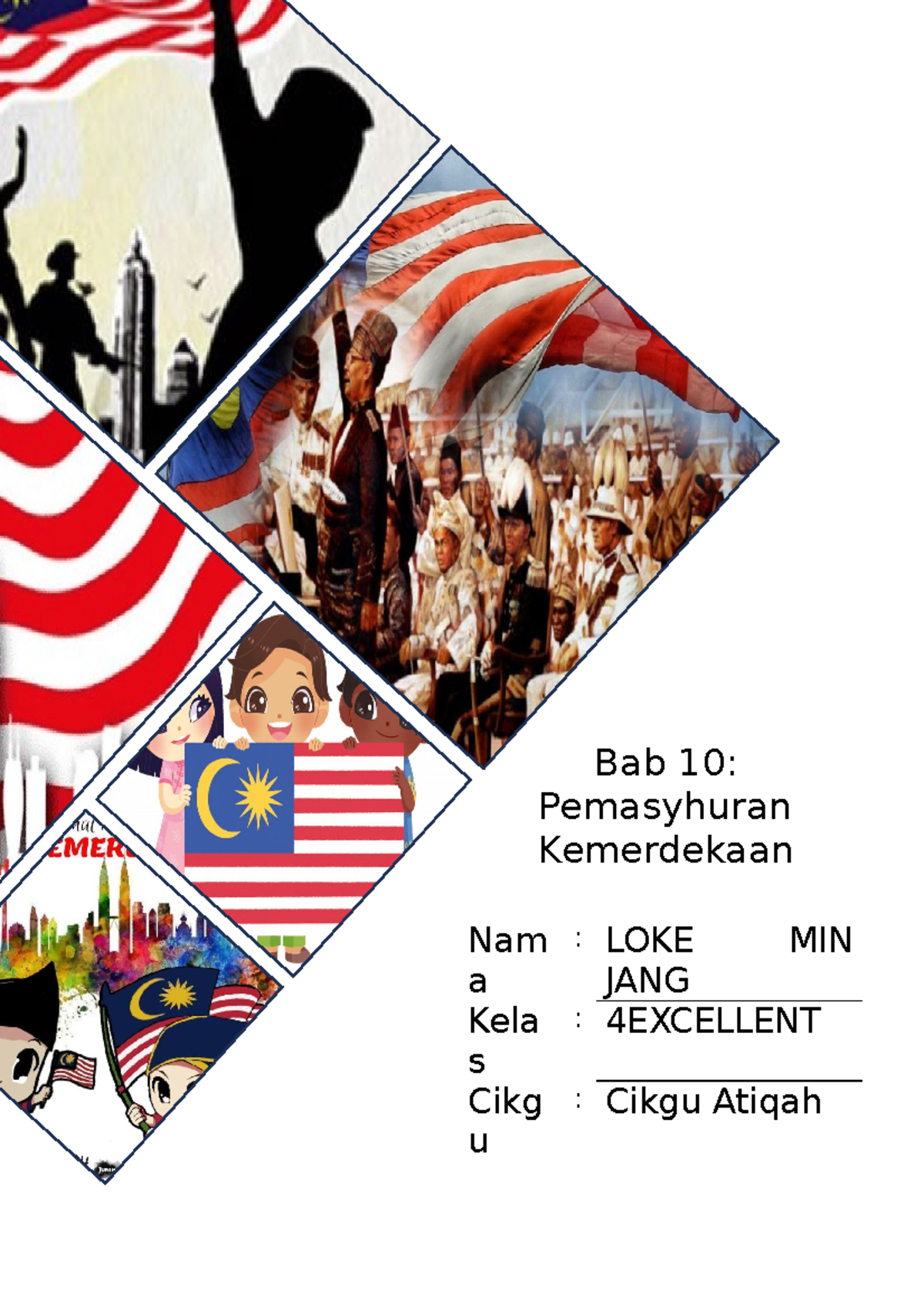 sejarahbab10213 - Bab 10: Pemasyhuran Kemerdekaan Nam a : LOKE MIN JANG ...