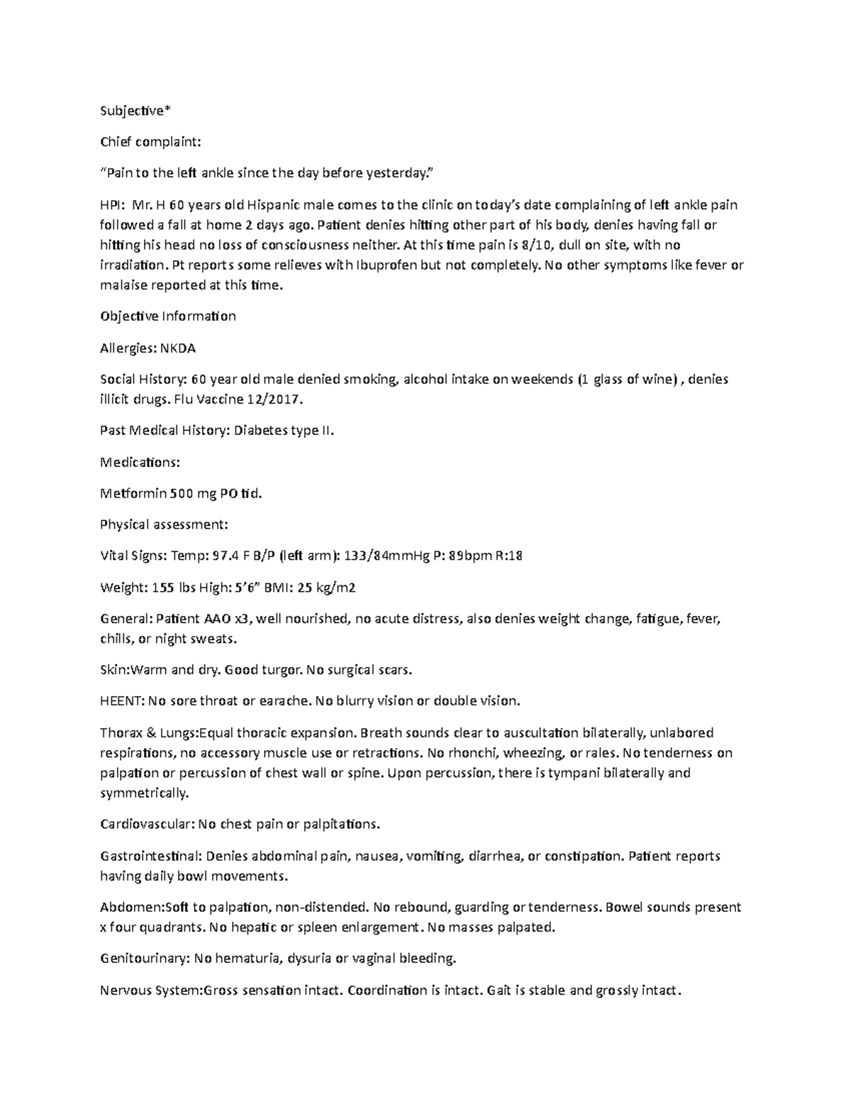 “Pain to the right ankle since yesterday - Subjective* Chief complaint ...