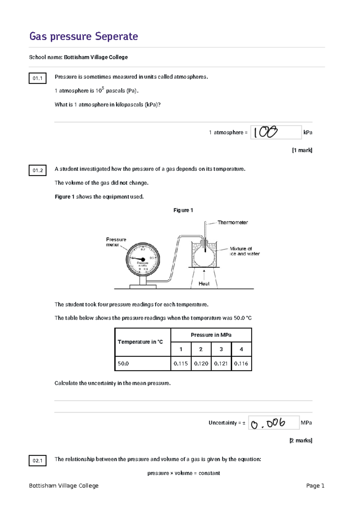 L7 Gas pressure Seperate - Gas pressure Seperate School name: Bottisham Village College Pressure ...