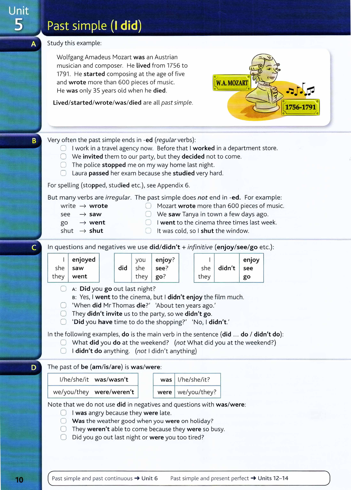 A2 - Past simple worksheet for U - Study this example: ####### Wolfgang ...