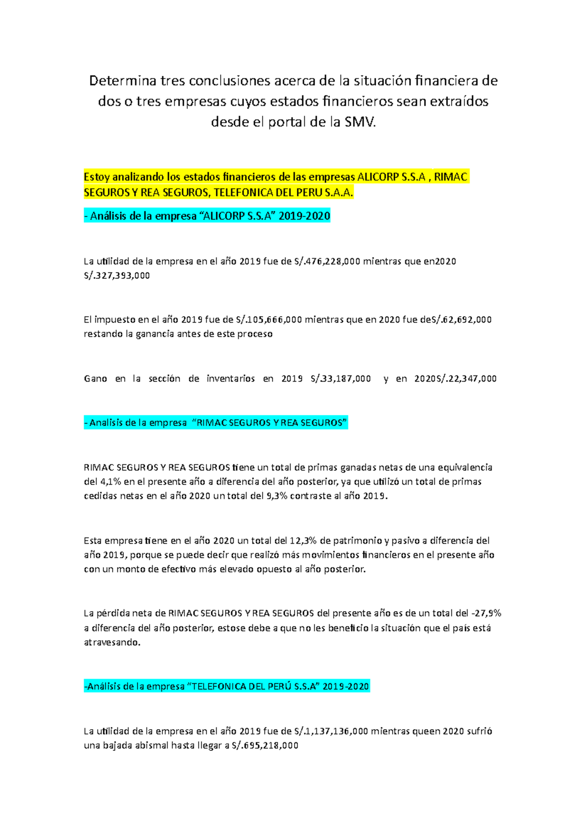 Tres conclusiones acerca de la situación financiera de dos o tres ...