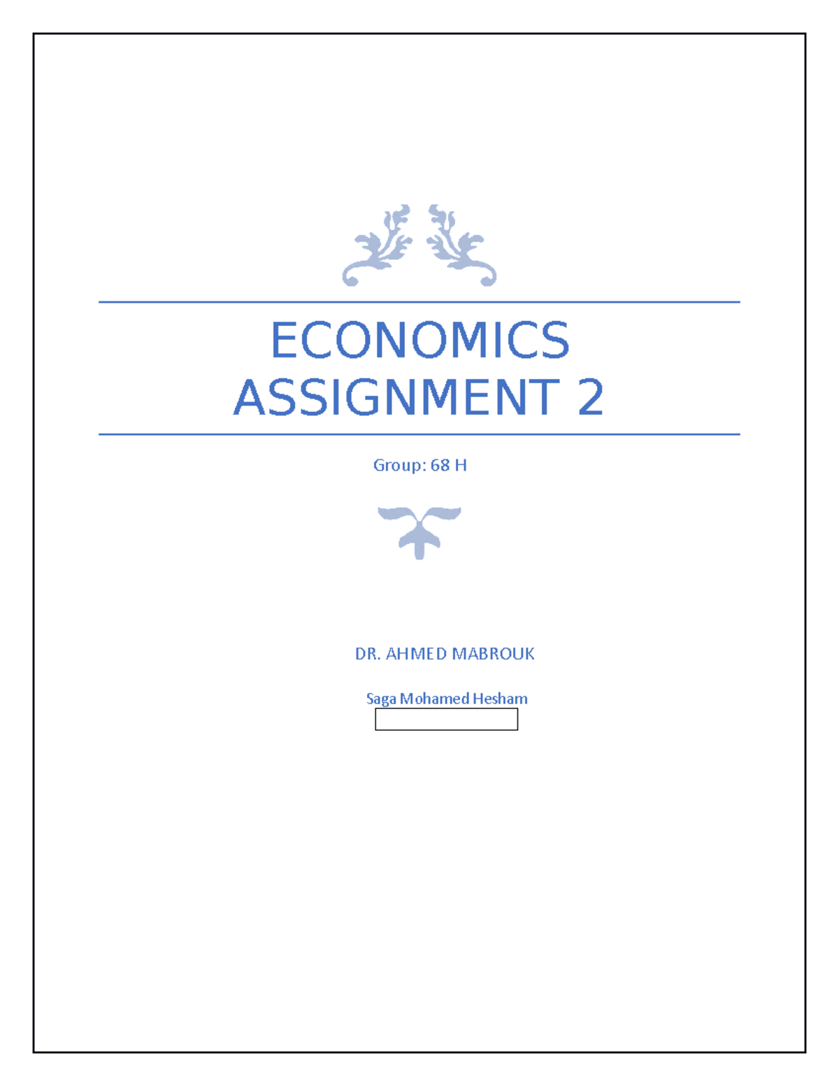 Economic Assignment Sources - ECONOMICS ASSIGNMENT 2 Group: 68 H DR ...