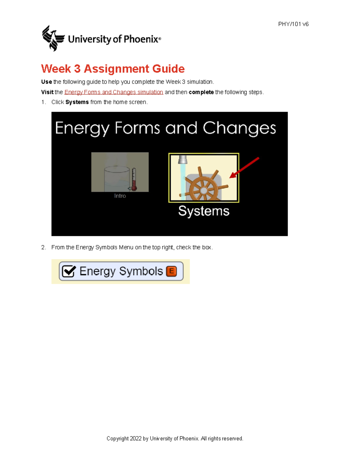 Phy101 v6 wk3 assignment guide - PHY/101 v Week 3 Assignment Guide Use the following guide to ...