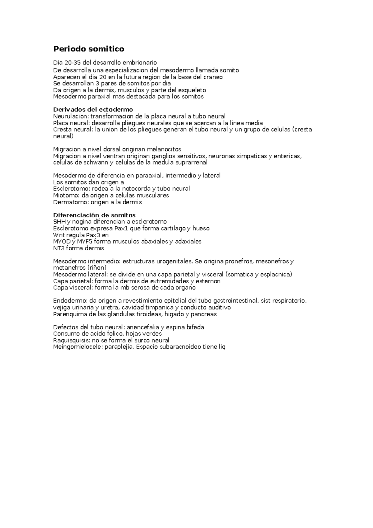 Periodo somitico - Periodo somitico Dia 20-35 del desarrollo ...