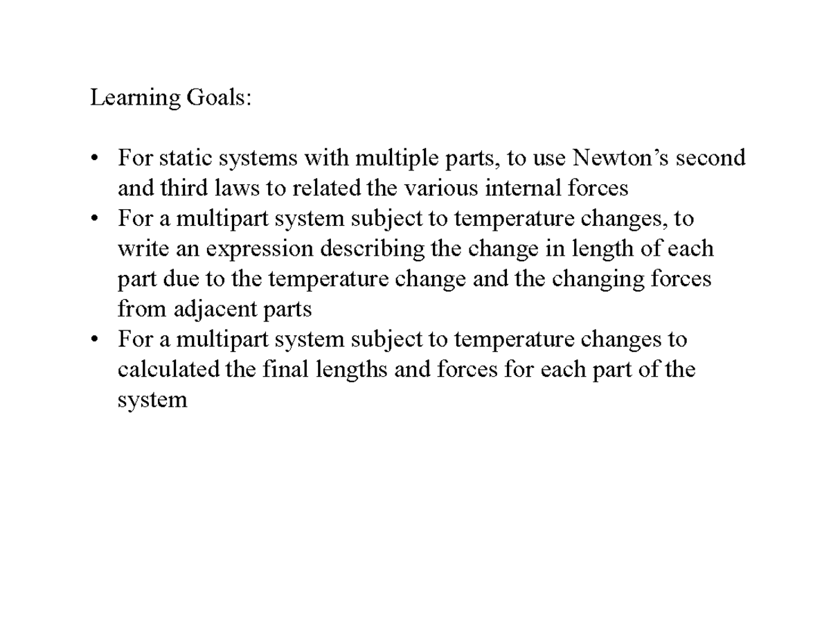 Lecture 7 - Learning Goals: For static systems with multiple parts, to ...