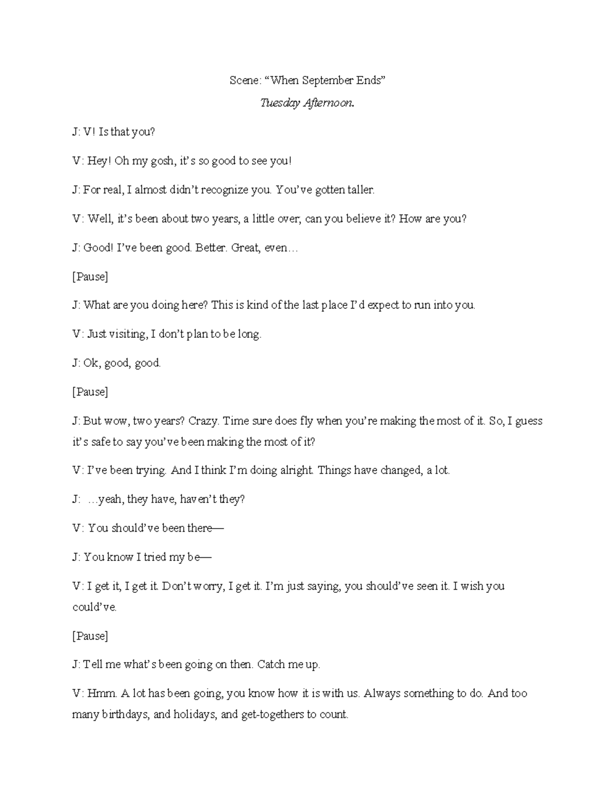 Scene writing - Scene: “When September Ends” Tuesday Afternoon. J: V ...
