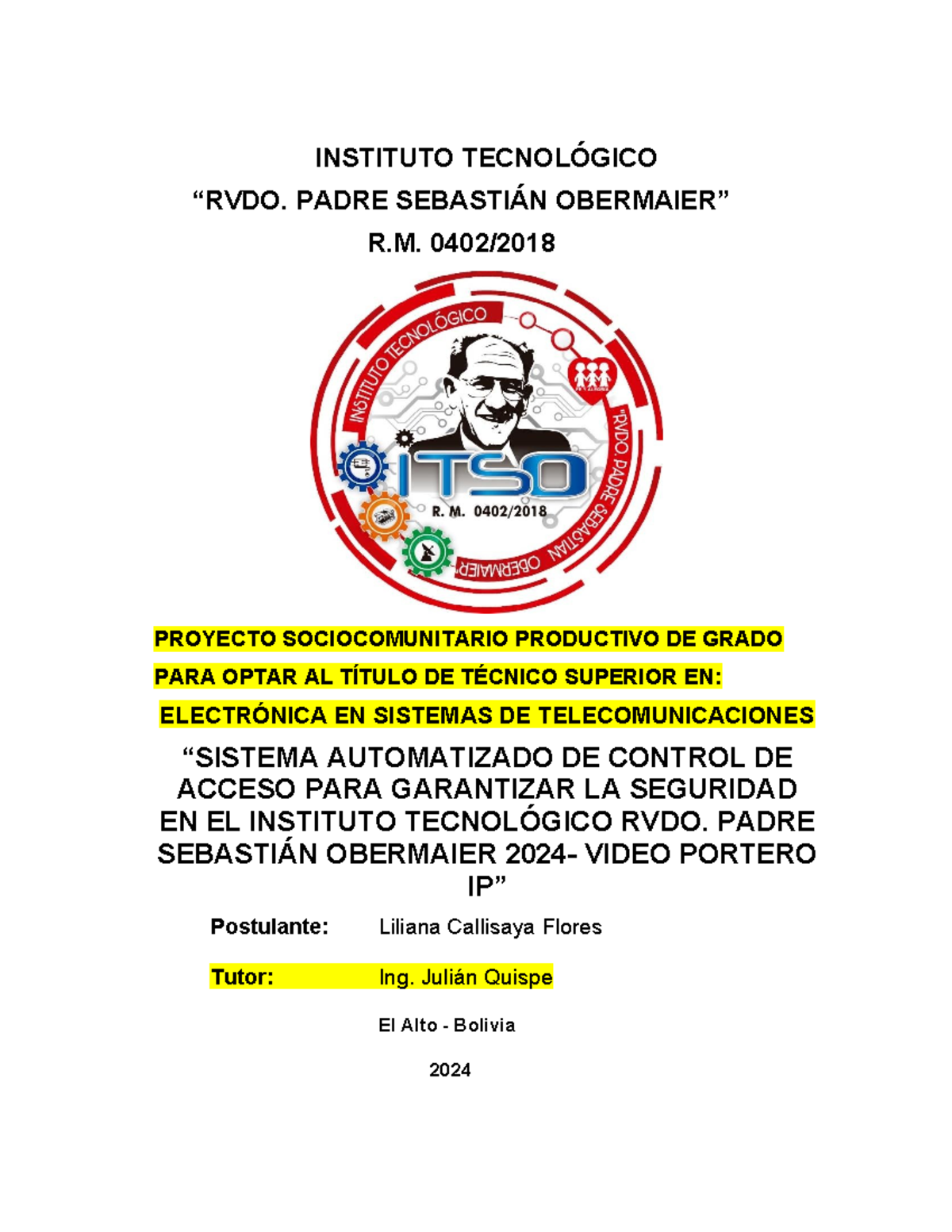 Liliana Callisaya Flores - INSTITUTO TECNOLÓGICO “RVDO. PADRE SEBASTIÁN OBERMAIER” R. 0402 ...