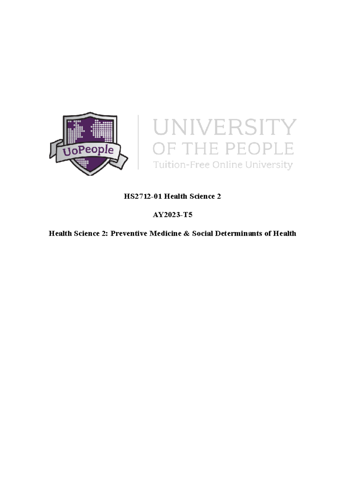 Written assignment Prevent med unit 2 - HS2712-01 Health Science 2 ...
