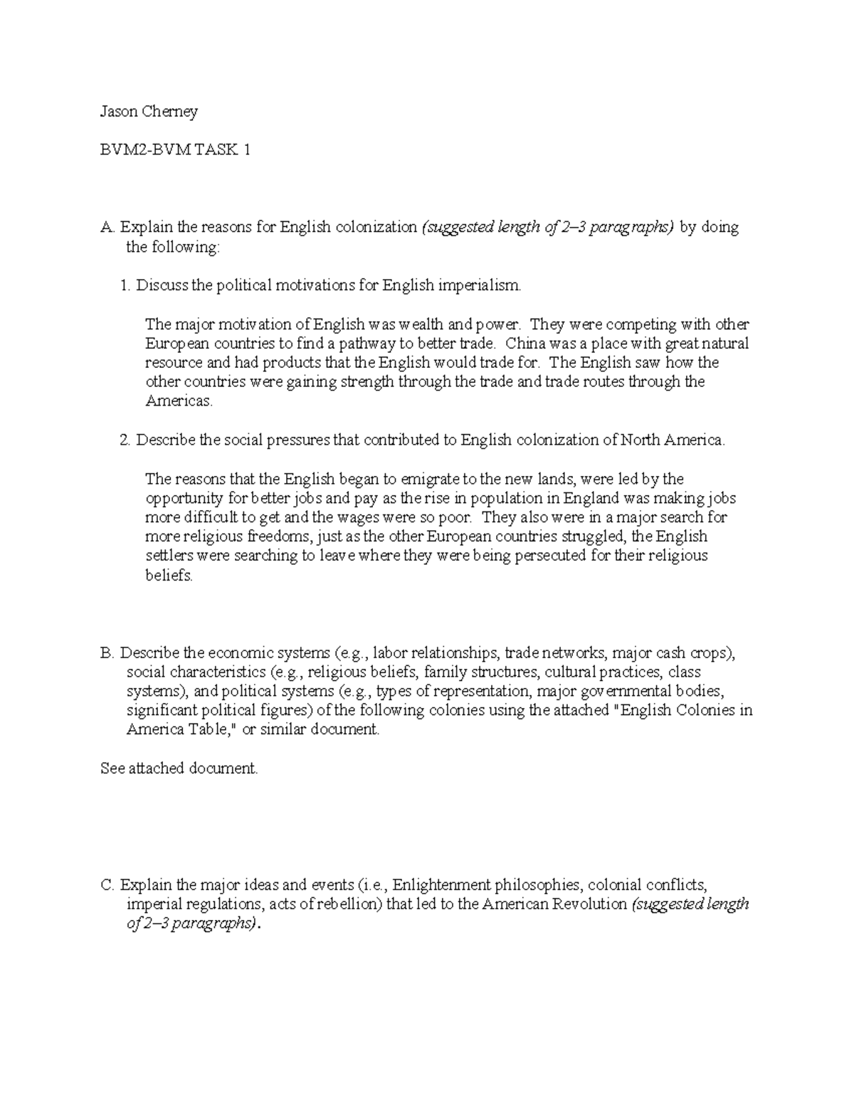 History 1 - first settlers - Jason Cherney BVM2-BVM TASK 1 A. Explain ...