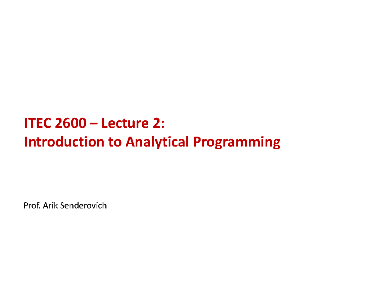 Lecture 2 - Vectors and Matrices - ITEC 2600 – Lecture 2: Introduction to Analytical Programming ...