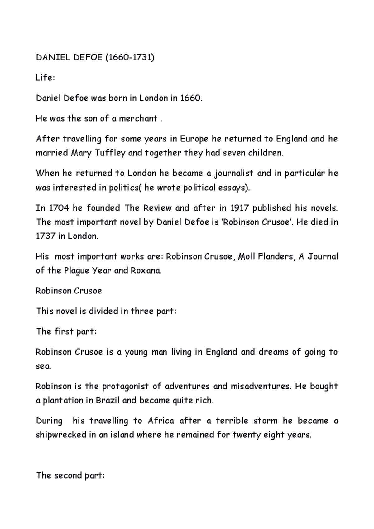 Robinson Crusoe - DANIEL DEFOE (1660-1731) Life: Daniel Defoe was born ...