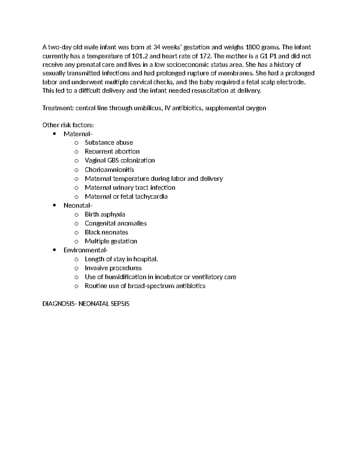 Reverse Case-Study ( Neonatal Sepsis) - A two-day old male infant was ...
