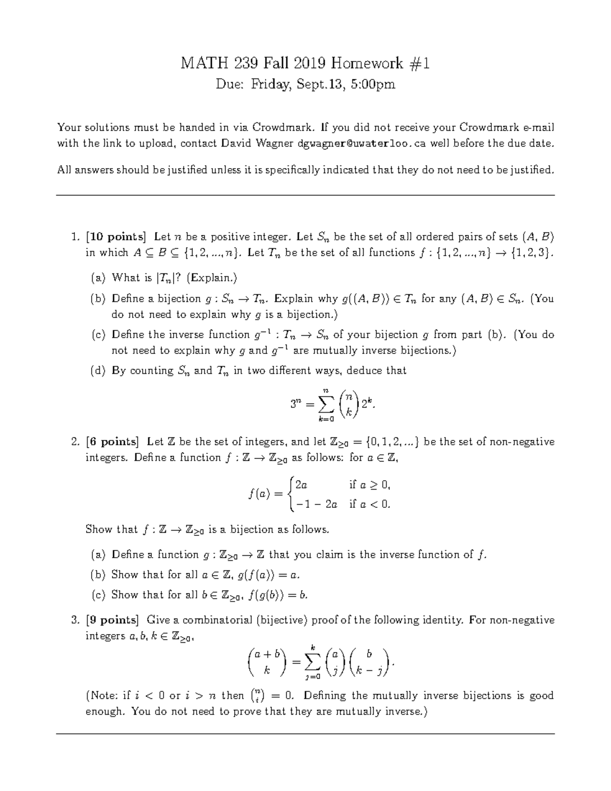 Math239 f19 hw1 - first assignment - MATH 239 Fall 2019 Homework Due: Friday, Sept, 5:00pm Your ...