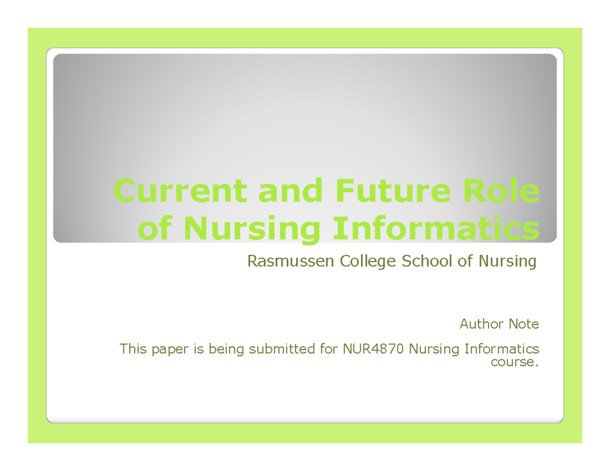 Current & Future Role of Nursing Informatics - Current and Future Role ...