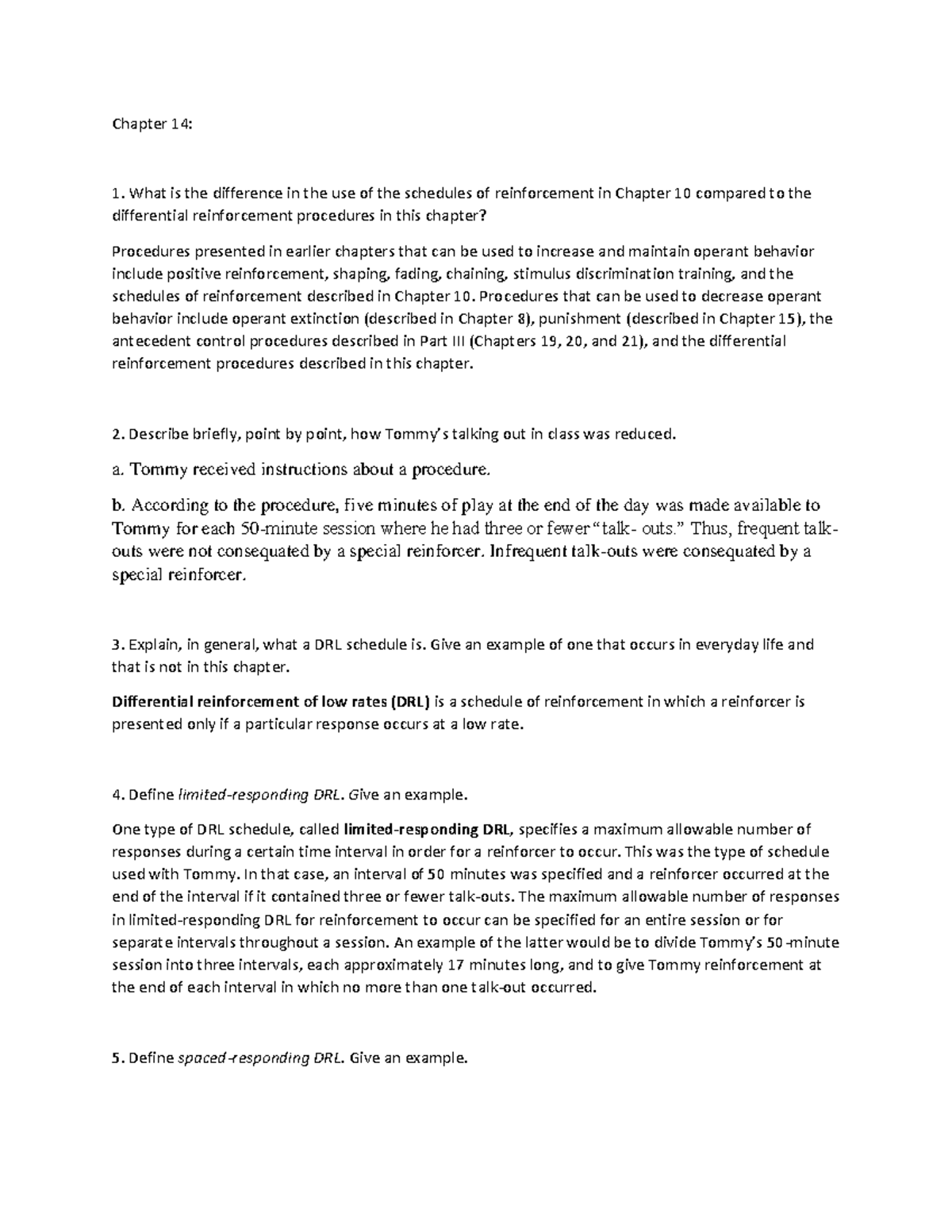 Chapter 14 q4L - Chapter 14: What is the difference in the use of the ...