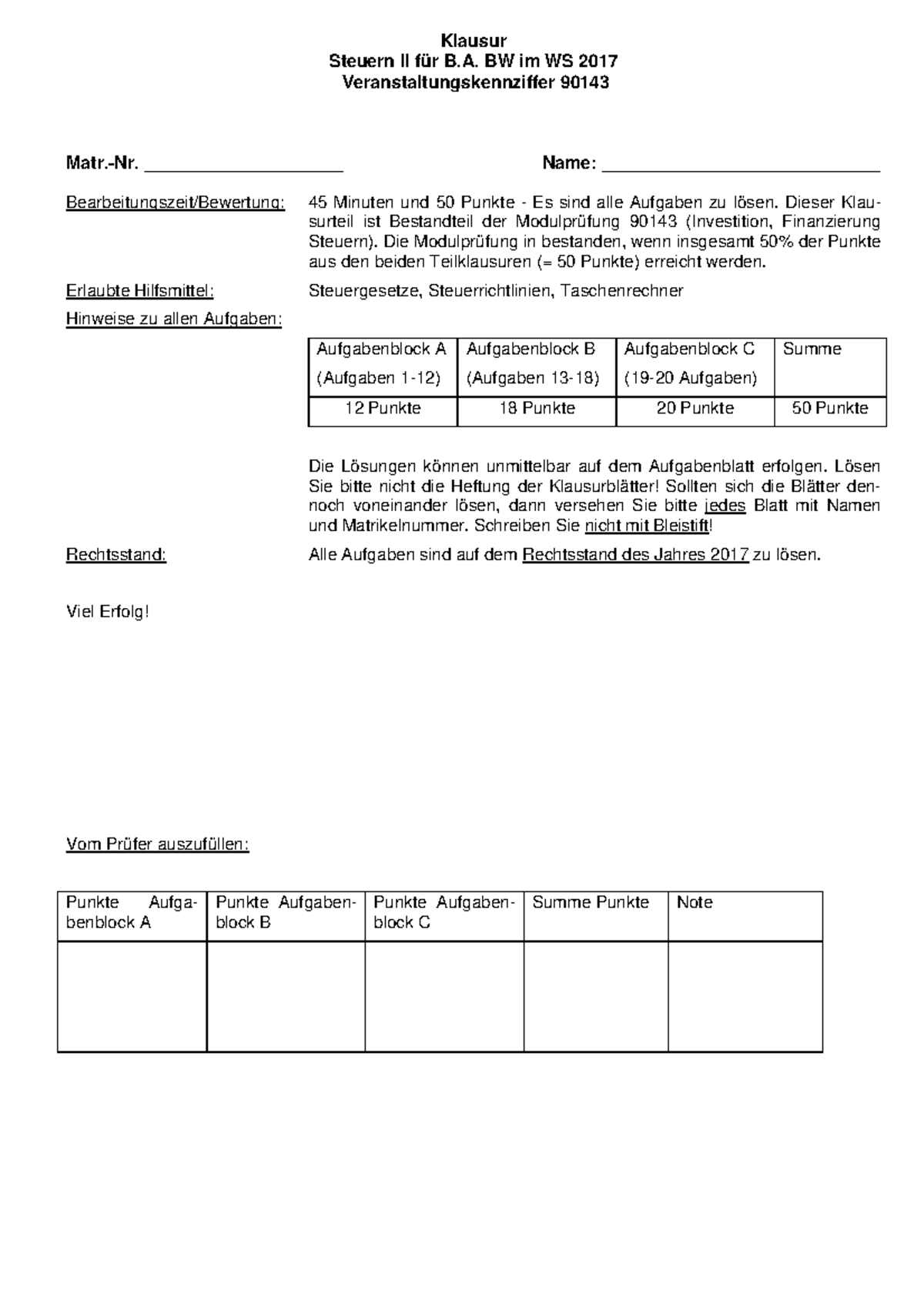 Klausur Winter 2016/2017, Fragen und Antworten - Klausur Steuern II für B. BW im WS 2017 - Studocu