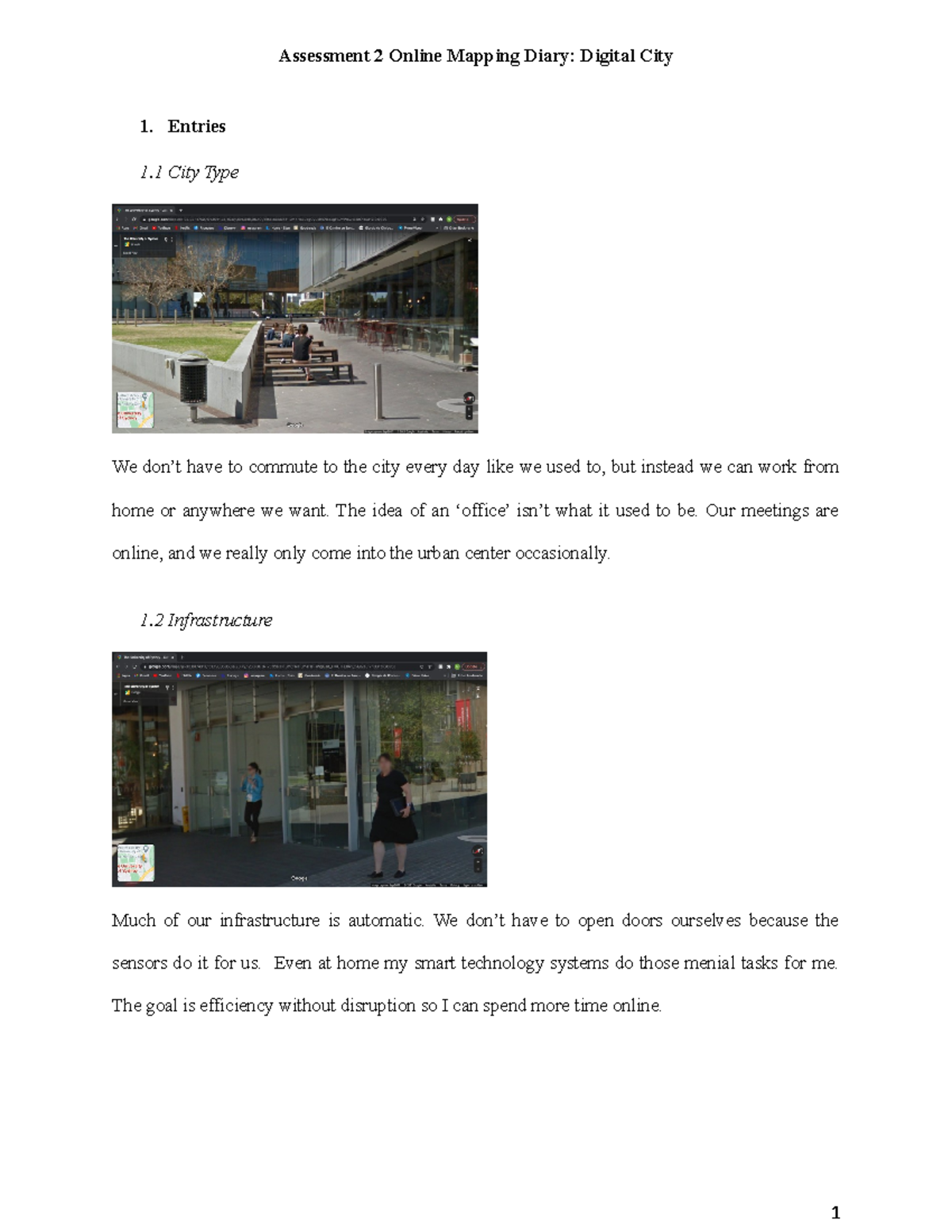 digital city assessment - Entries 1 City Type We don’t have to commute ...