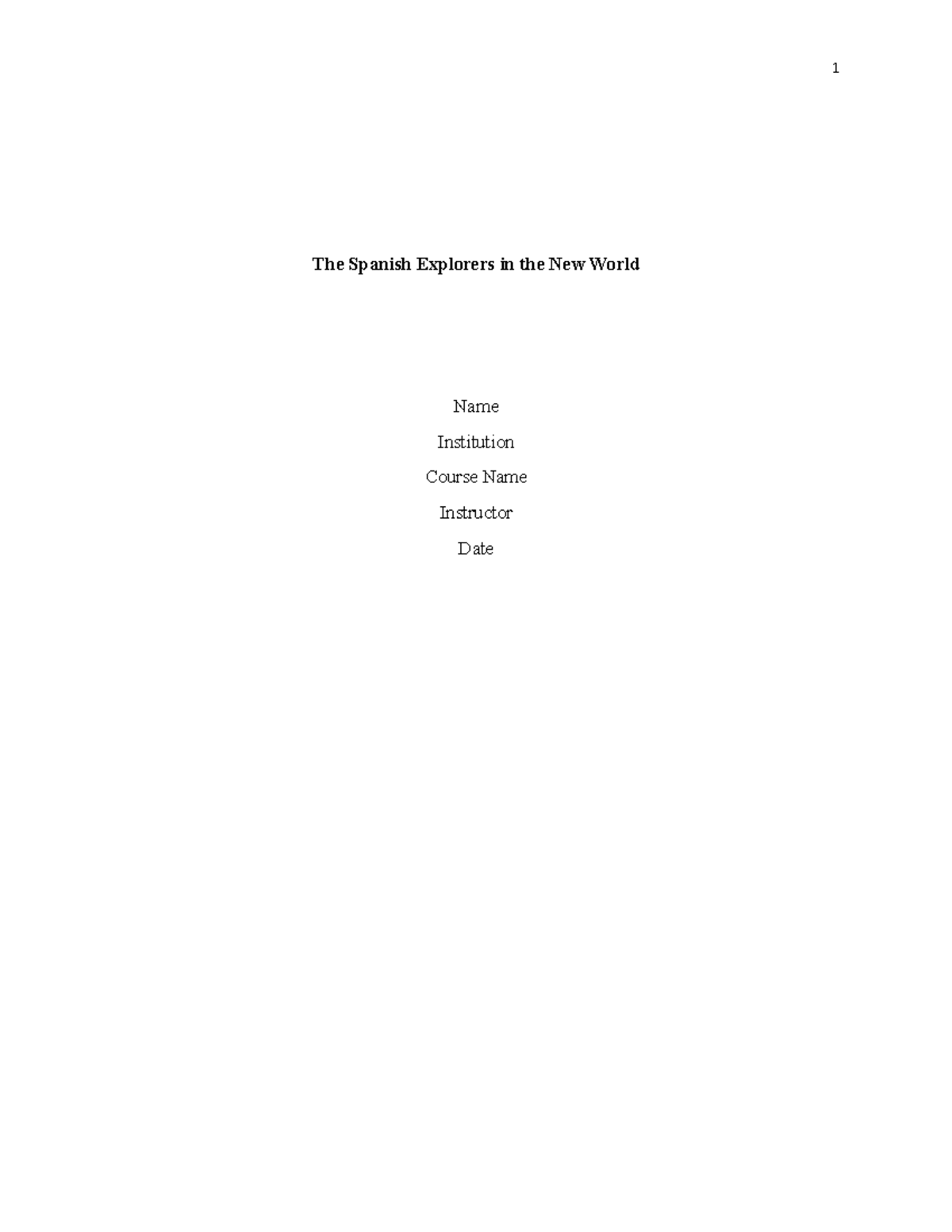 The Spanish Explorers in the New World Assignment - The Spanish ...