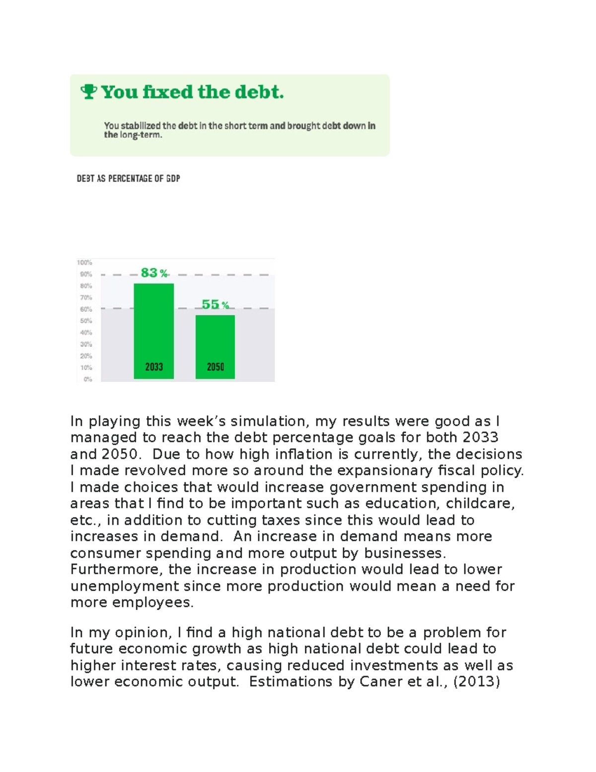 ECO 202 Module 6 Discussion - In playing this week’s simulation, my ...