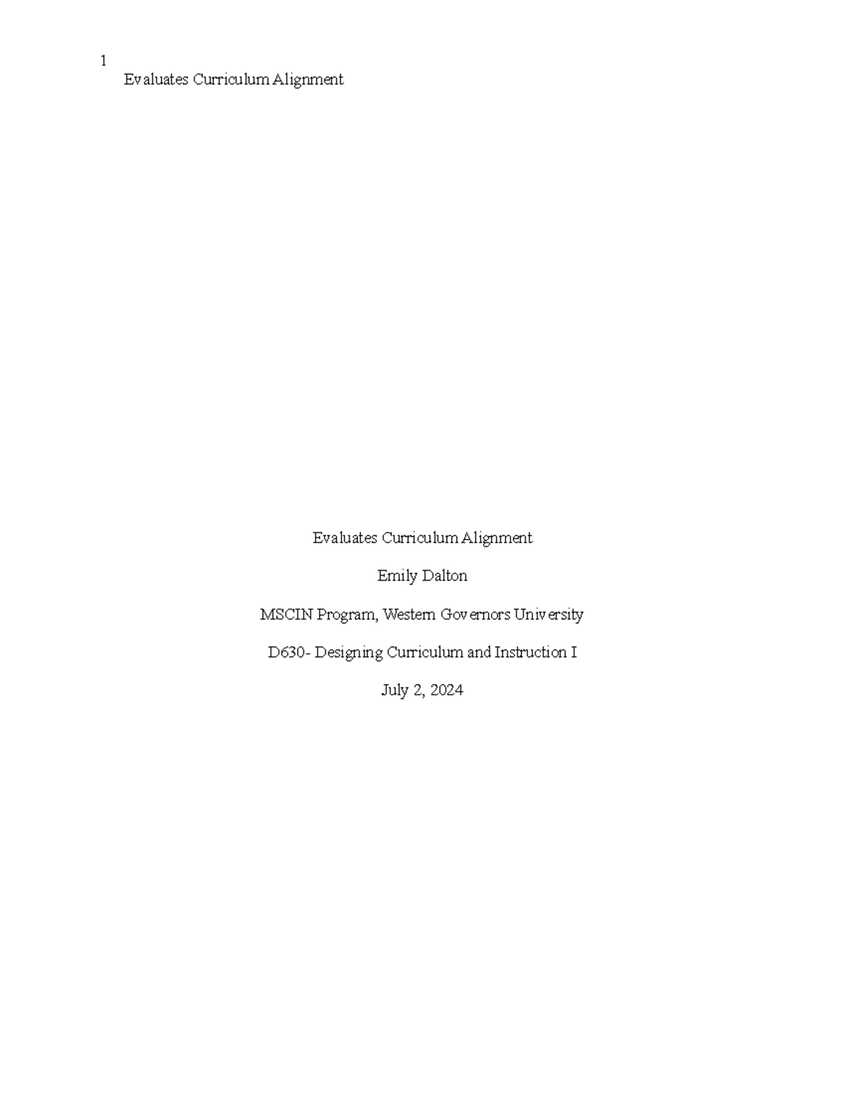 Task 3- D630 Designing Curriculum and Instruction I - Evaluates ...