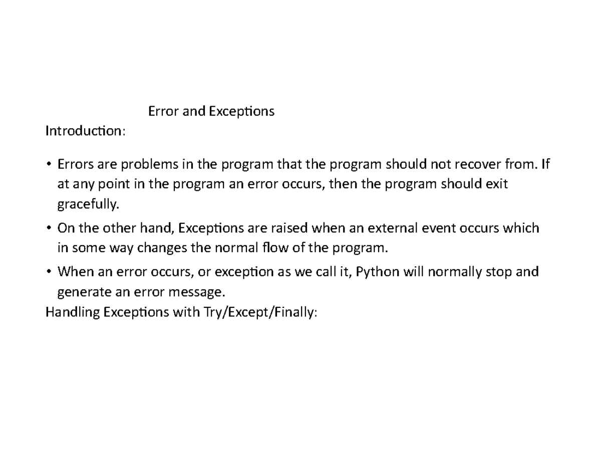 Lecture 14 - Nothing - Error and Exceptions Introduction: Errors are problems in the program ...