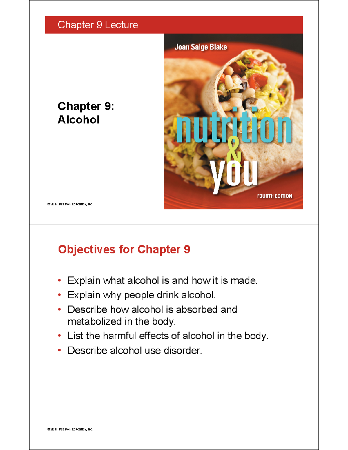 Chapter 9 - Chapter 9 Lecture Chapter 9: Alcohol © 2017 Pearson ...