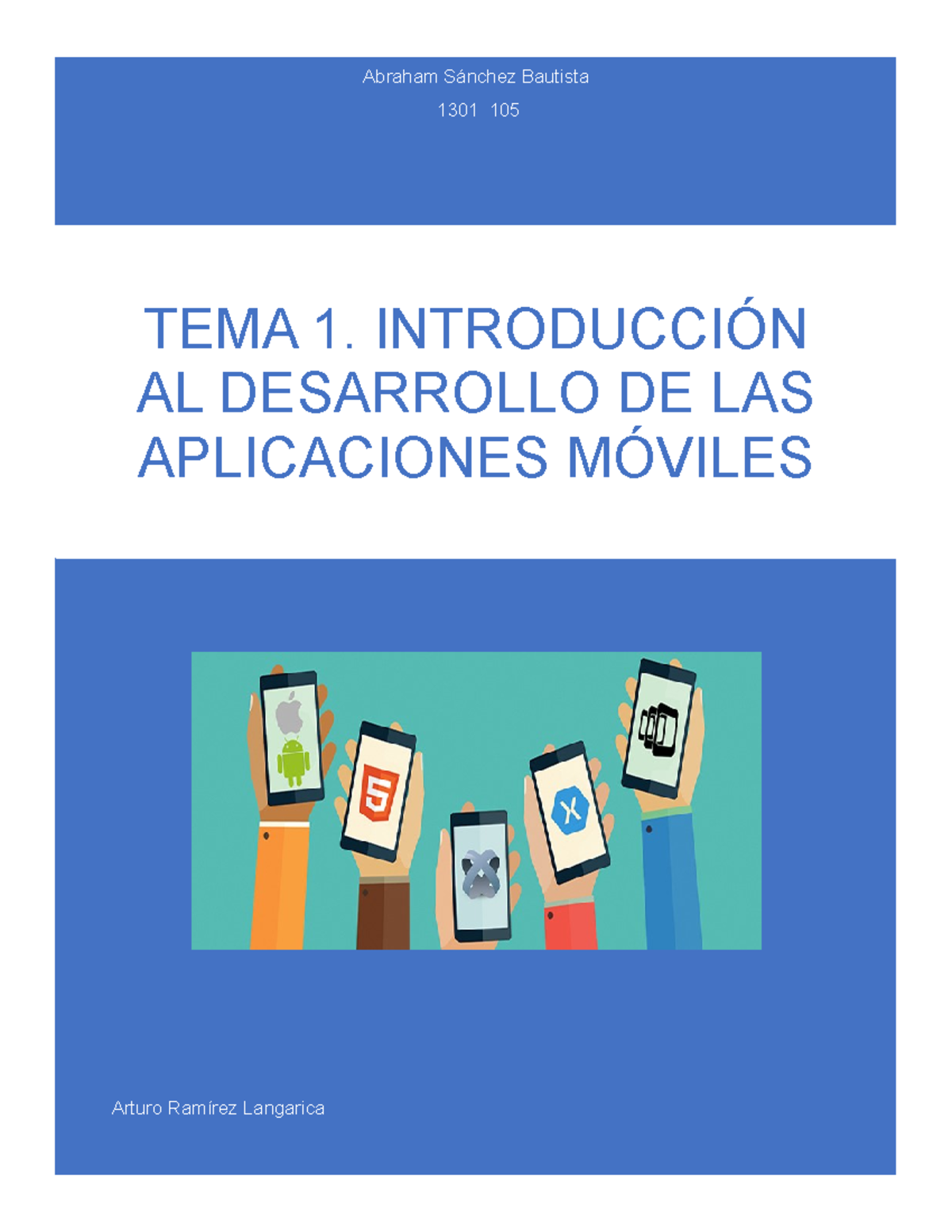 Introducción al desarrollo de aplicaciones móviles - Arturo Ramírez ...