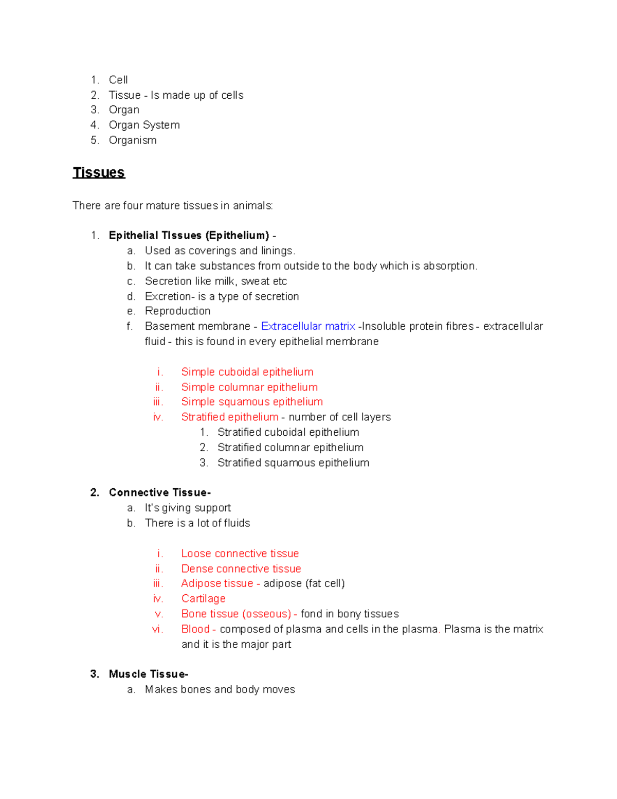 Biology Lecture 1 - Cell Tissue - Is made up of cells Organ Organ ...