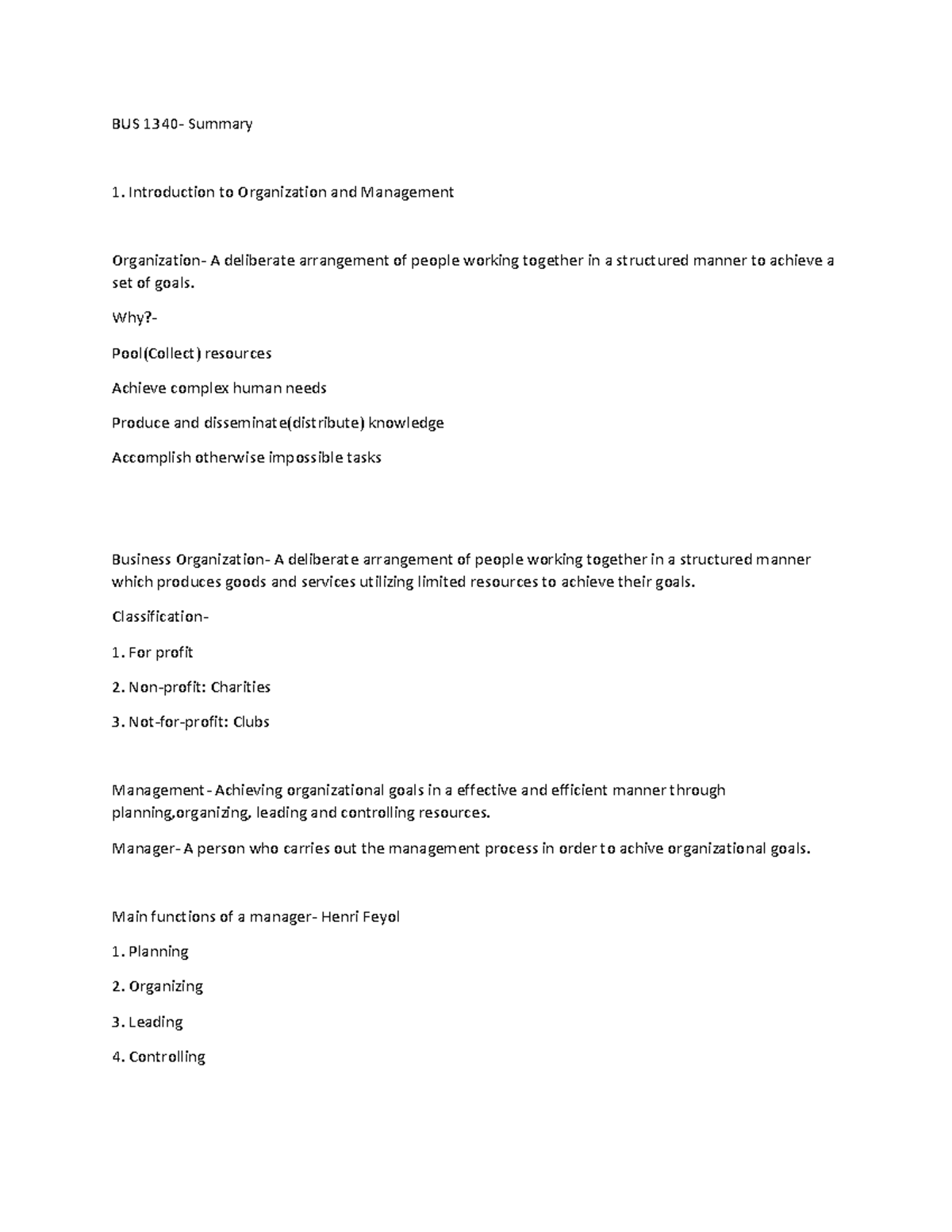 BUS Summary - BUS 1340- Summary Introduction to Organization and Management Organization- A ...