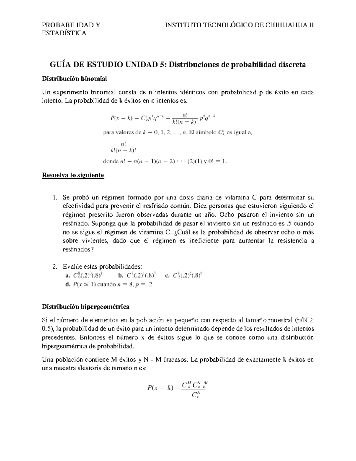 II Guia de estudio Unidad 5 - ESTADÍSTICA GUÍA DE ESTUDIO UNIDAD 5 : Distribuciones de ...