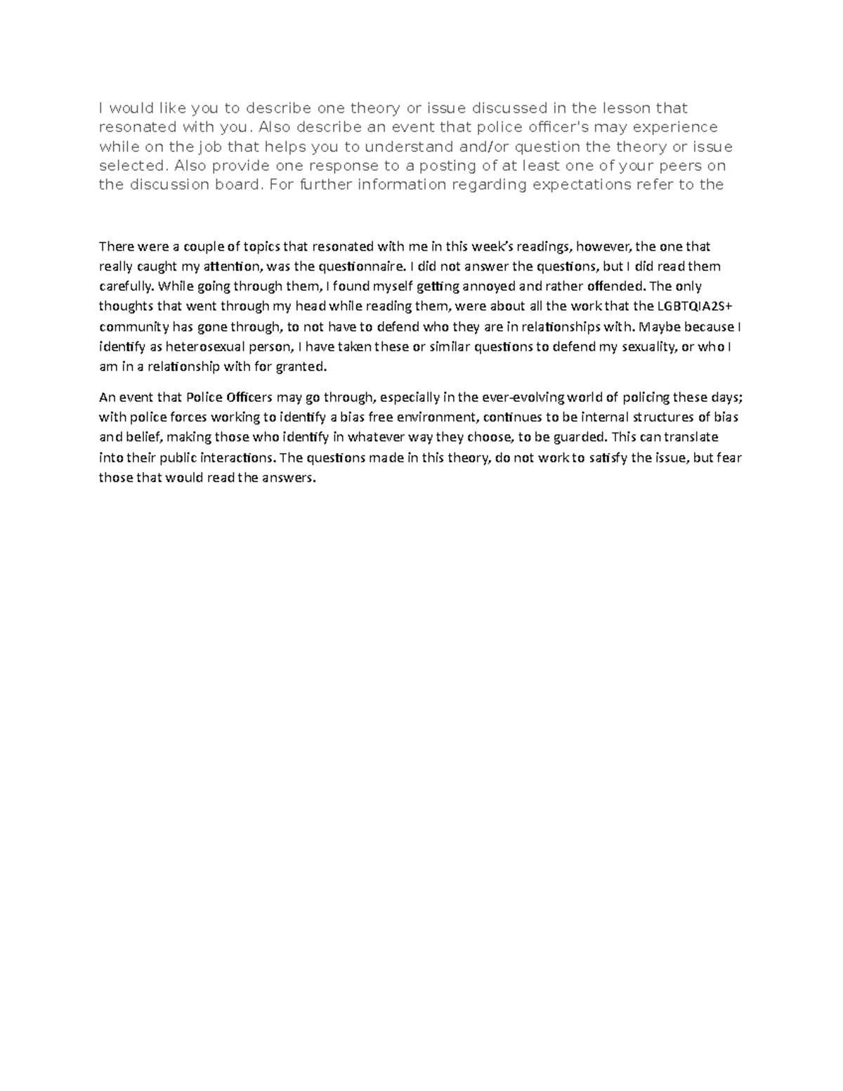 Week one, Discussion one - I would like you to describe one theory or ...