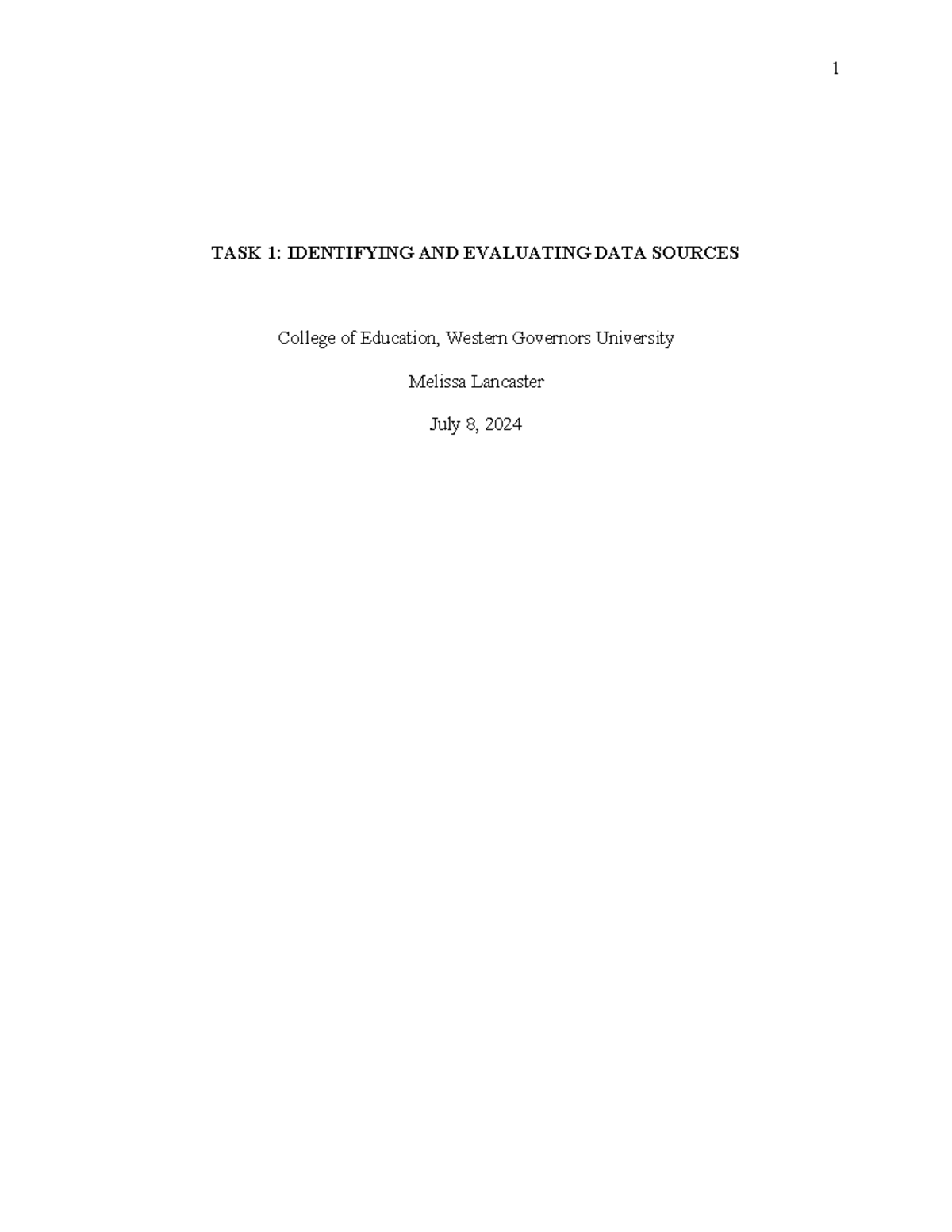 Task 1 D179 - Passed - TASK 1: IDENTIFYING AND EVALUATING DATA SOURCES College of Education ...