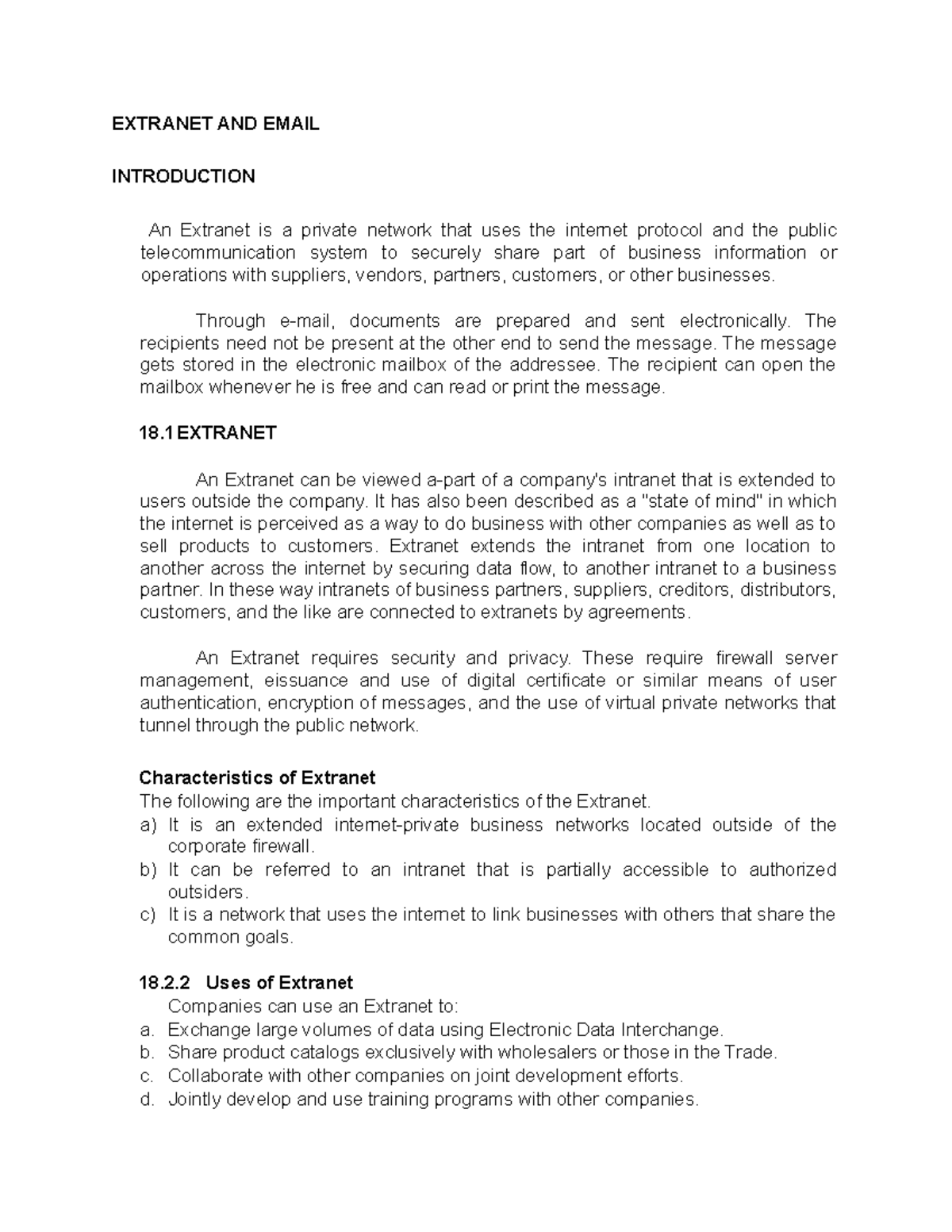 Extranet-AND- Email - EXTRANET AND EMAIL INTRODUCTION An Extranet is a private network that uses ...