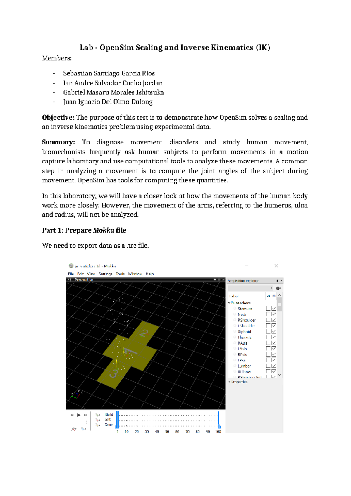 Lab1 Biomecánica - Lab - OpenSim Scaling and Inverse Kinematics (IK) Members: - Sebastian ...