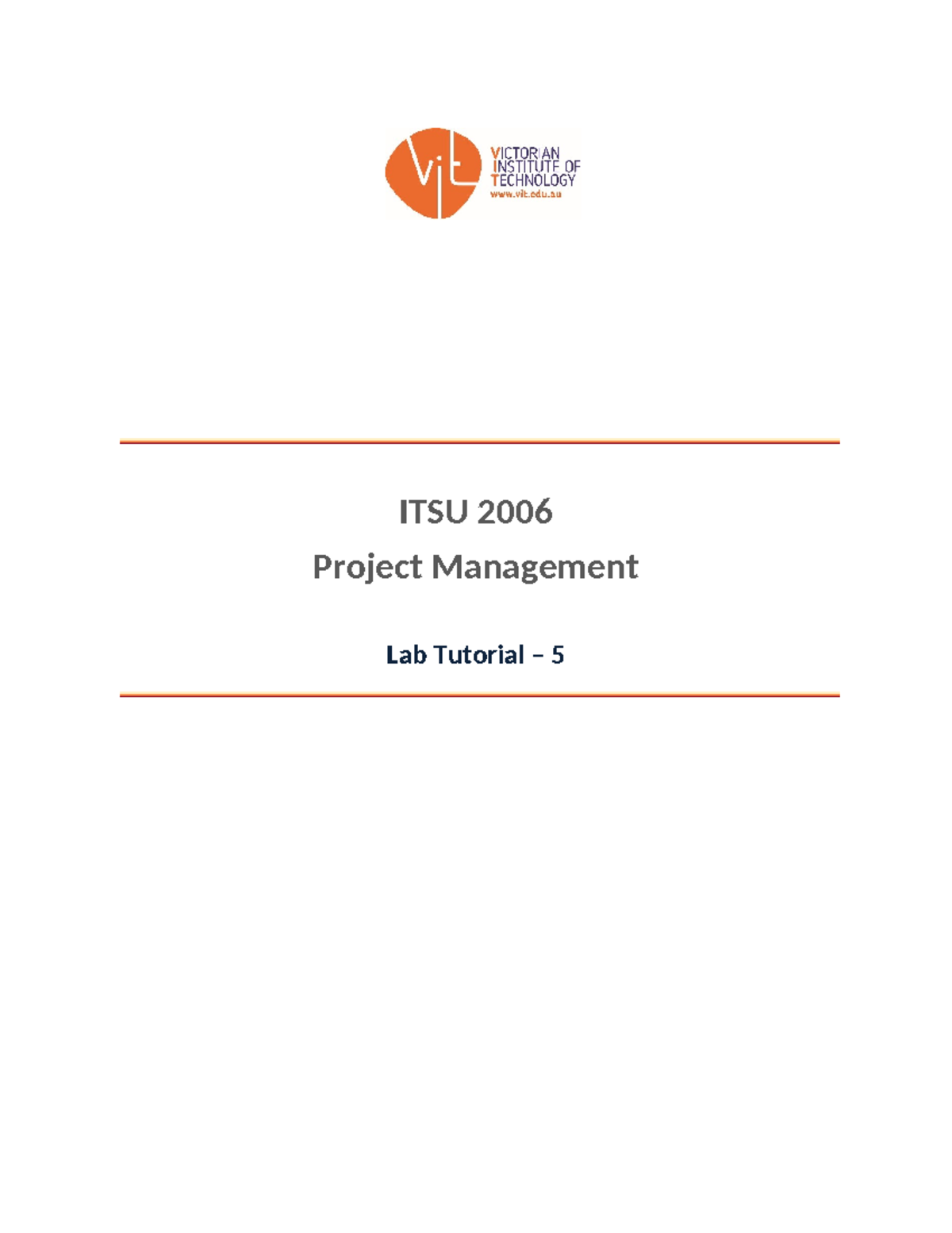 Tutorial-5 - tutorial - ITSU 2006 Project Management Lab Tutorial – 5 Week 5 Work Breakdown ...