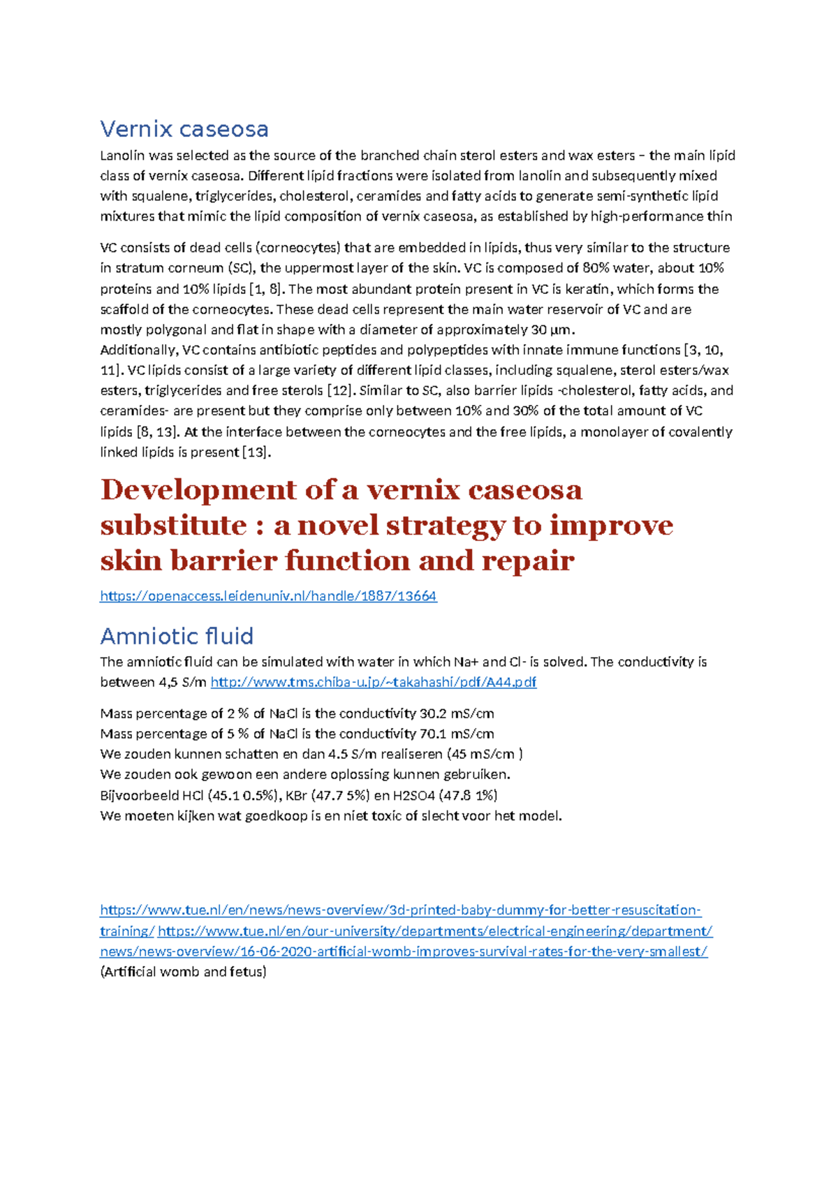 Vernix caseosa - Practicum voor de minor geneeskunde voor technische ...