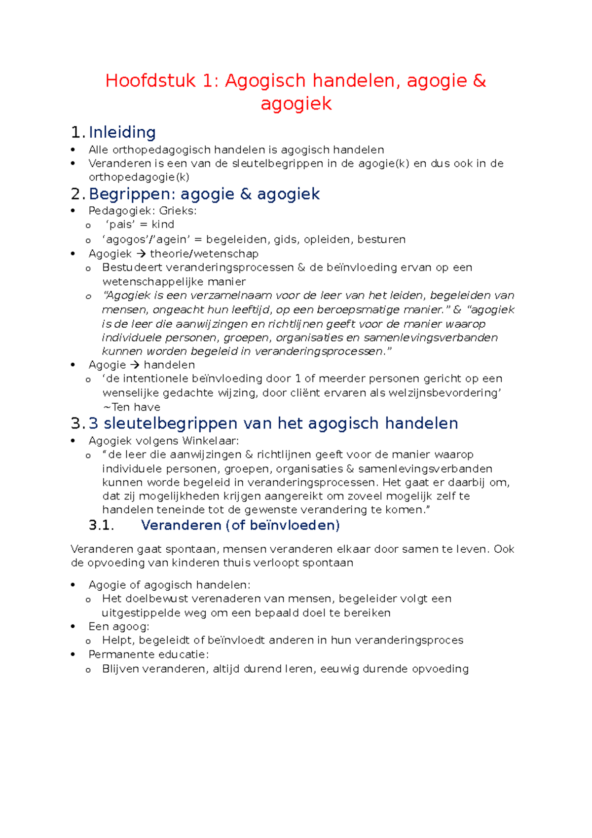 Samenvatting ITO - Hoofdstuk 1: Agogisch handelen, agogie agogiek 1. Inleiding Alle ...