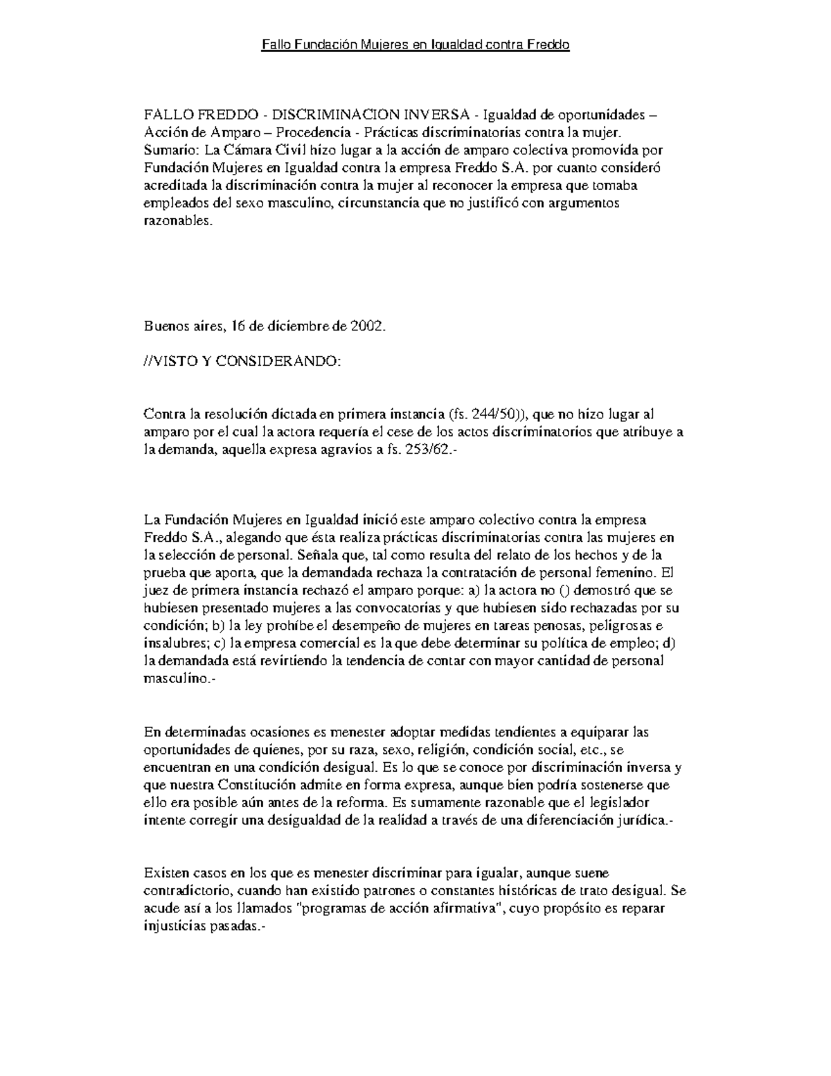Caso Freddo - fallo - Fallo Fundación Mujeres en Igualdad contra Freddo FALLO FREDDO - - Studocu