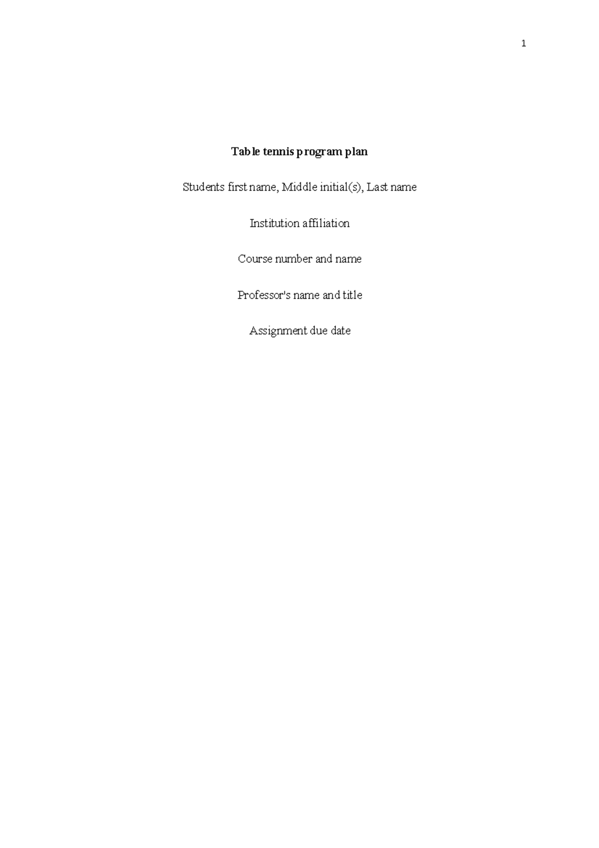 Table tennis programing plan - Table tennis program plan Students first ...