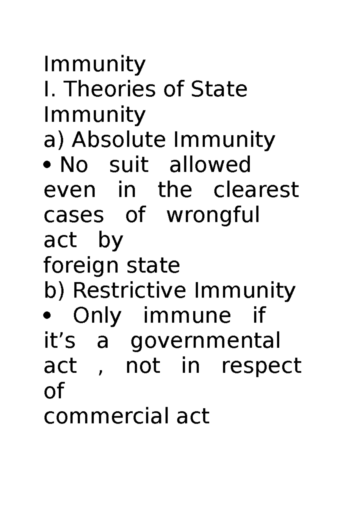 Immunity - Theories of State Immunity a) Absolute Immunity No suit ...