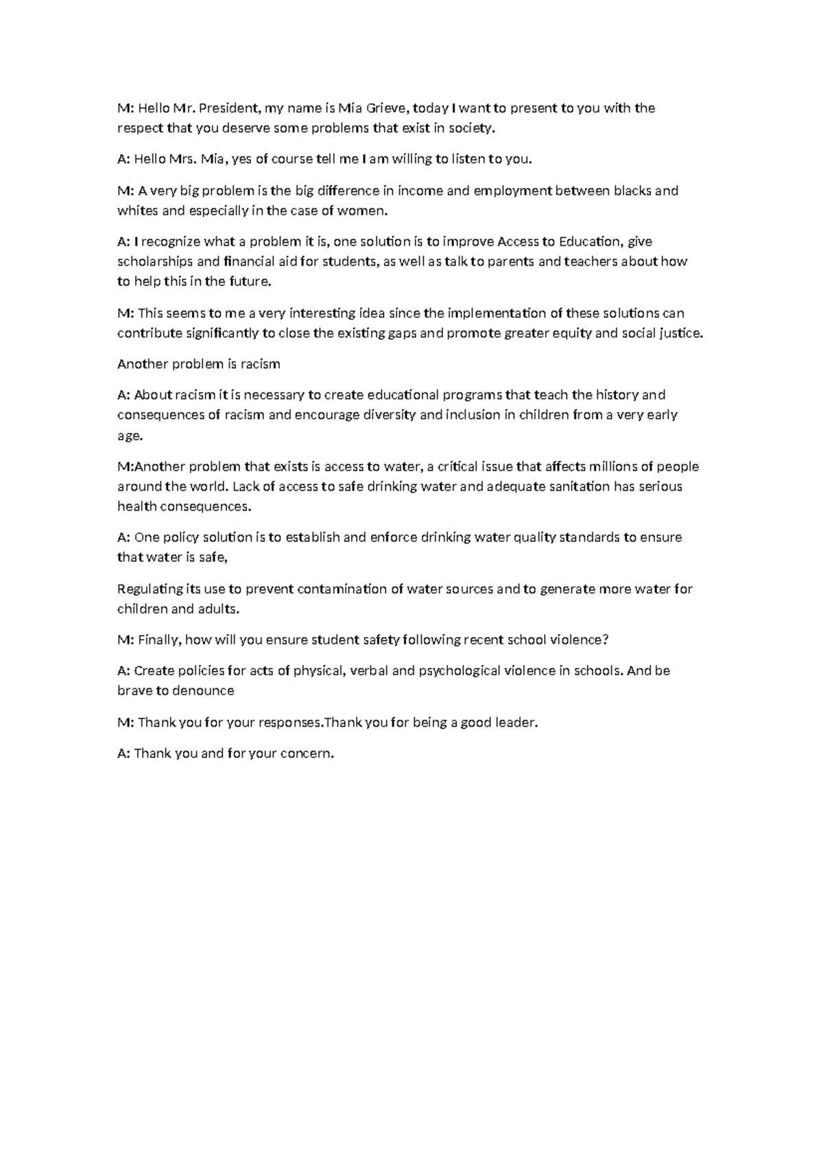 M - asdadad - M: Hello Mr. President, my name is Mia Grieve, today I ...