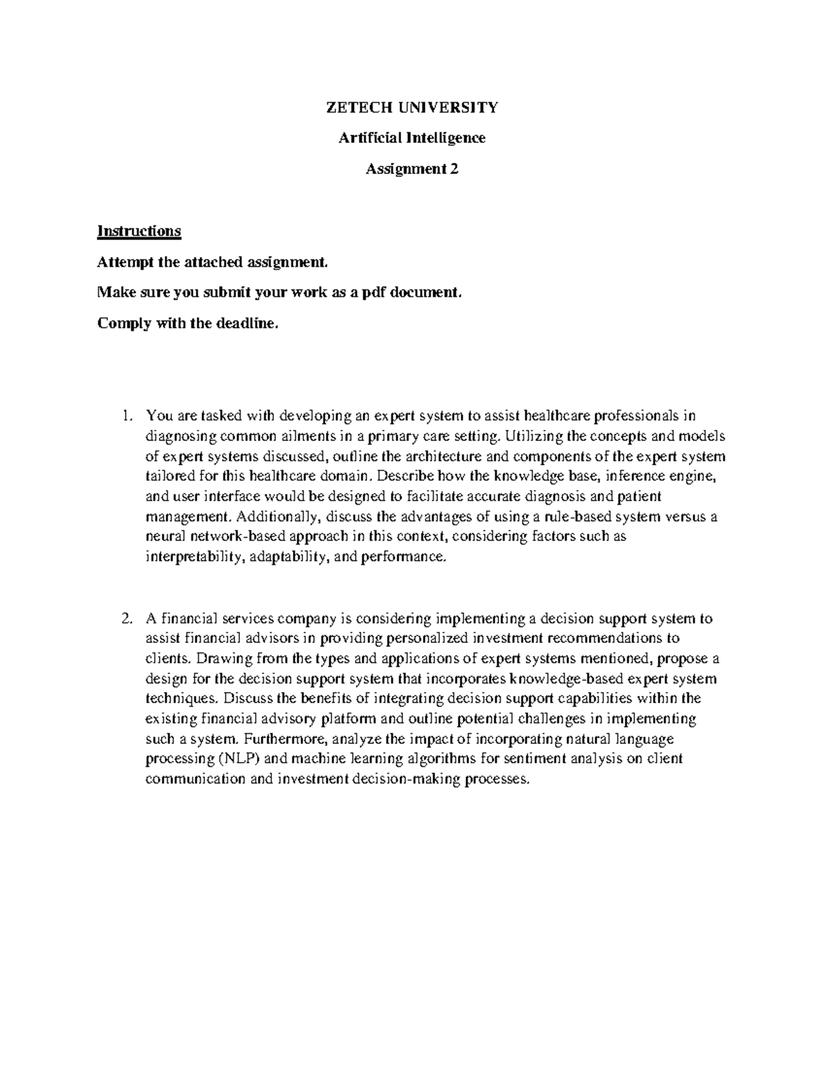 Assignment 2B Artificial Intelligence - ZETECH UNIVERSITY Artificial Intelligence Assignment 2 ...