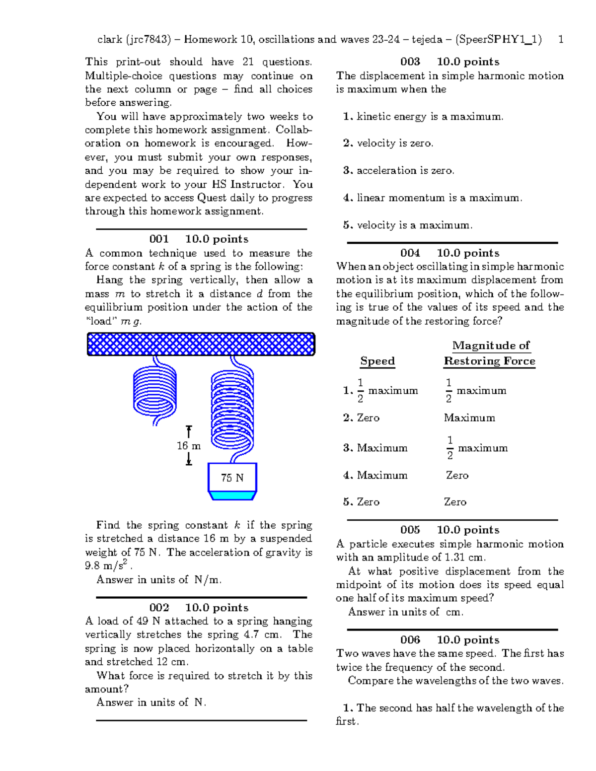 Homework 10, oscillations and waves 23-24-problems - clark (jrc7843) Homework 10, oscillations ...