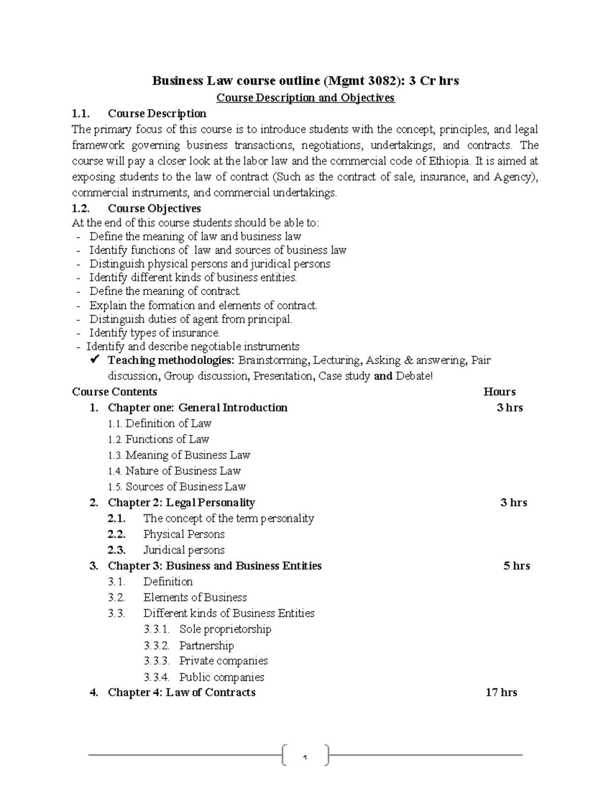Business Law course outline - Course Description The primary focus of ...