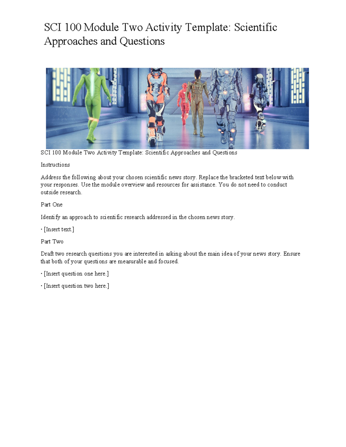 SCI 100 Module Two Activity Template Scientific Approaches a - Replace the bracketed text below ...