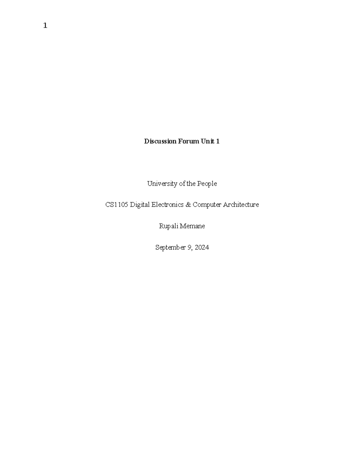 Discussion Forum Unit 1 CS1105 - Discussion Forum Unit 1 University of the People CS1105 Digital ...