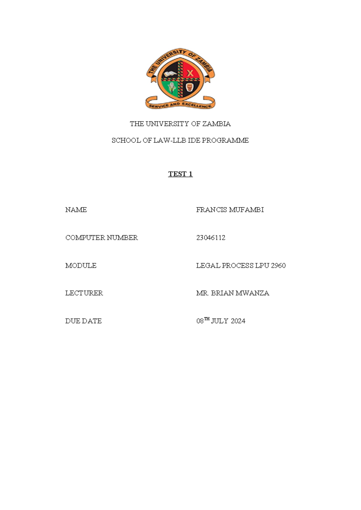 Legal Process TEST 1 - THE UNIVERSITY OF ZAMBIA SCHOOL OF LAW-LLB IDE ...