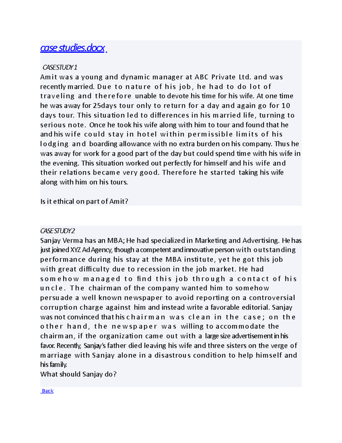 Case studies on ethical dilemmas - case studies CASESTUDY Amit was a ...