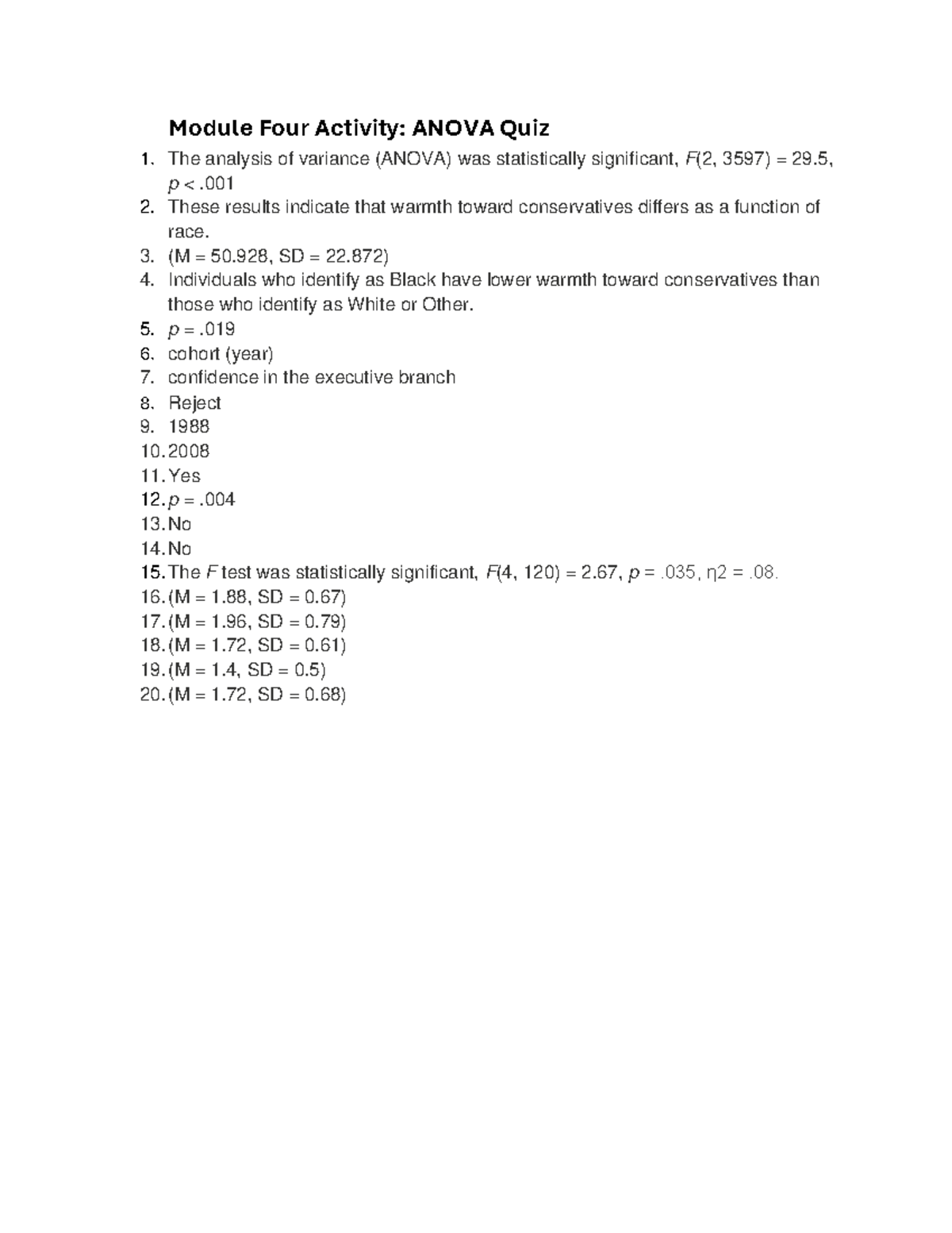 Soomo: Module Four Activity Anova Quiz - Module Four Activity: ANOVA Quiz The analysis of ...