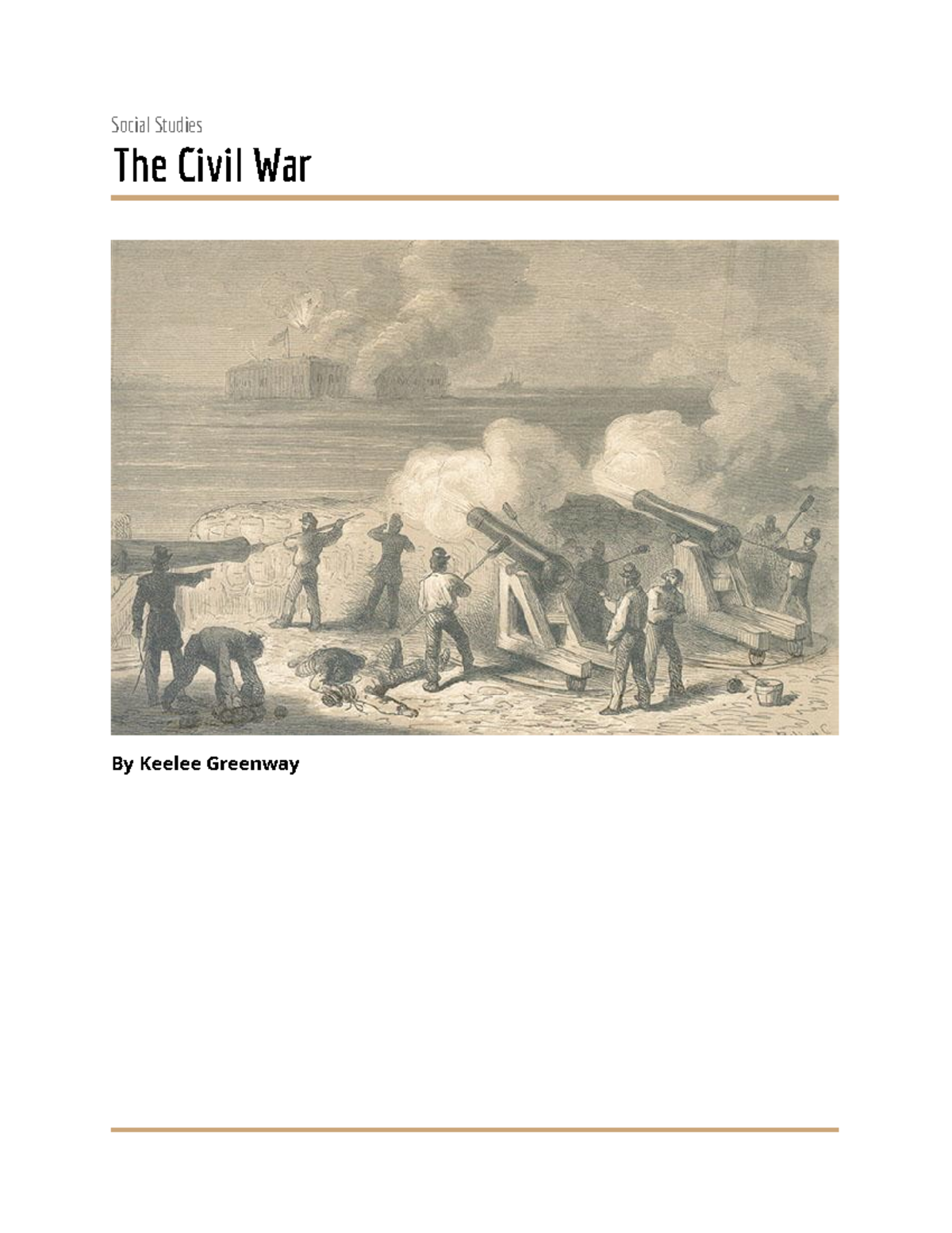The Civil War - Made an A. - Social Studies The Civil War By Keelee ...